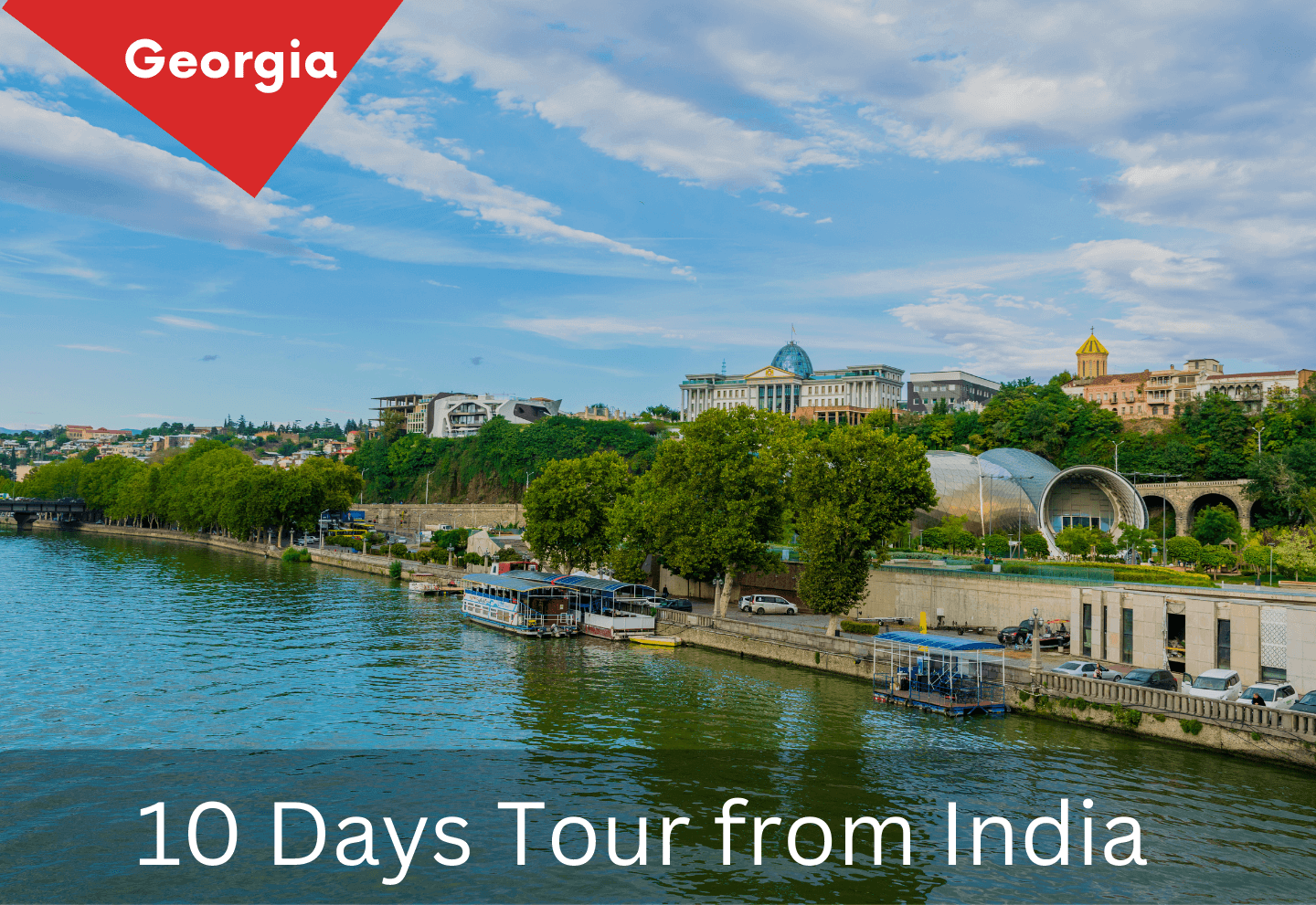 Georgia Tour from India Customized Georgia Travel Package at Best Cost