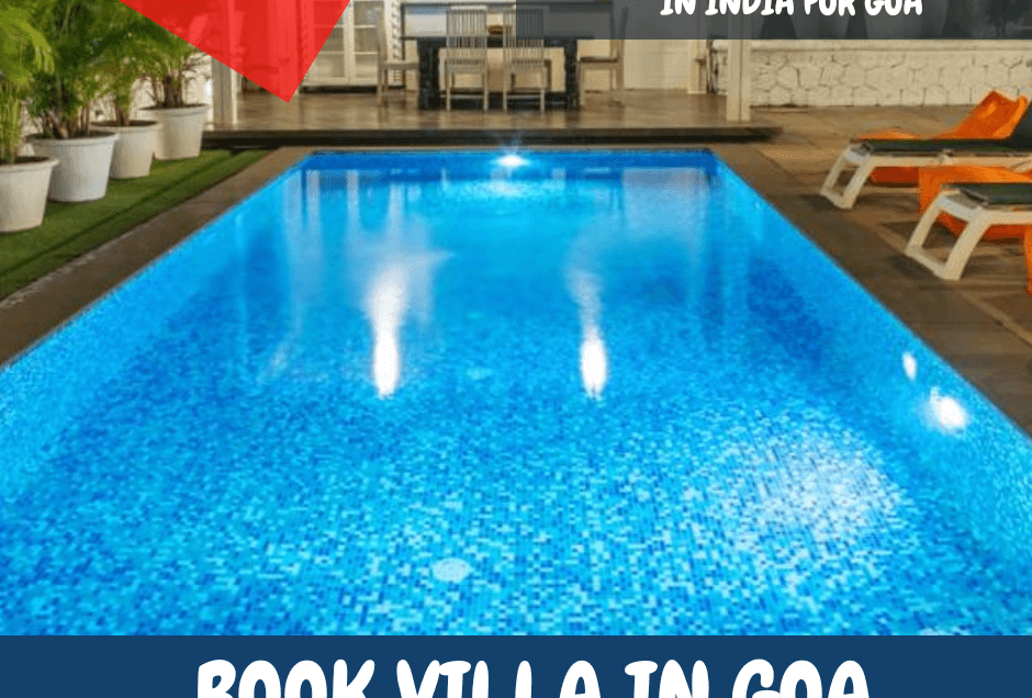 Book Goa Luxury Villa - Visa & Travel Consultants
